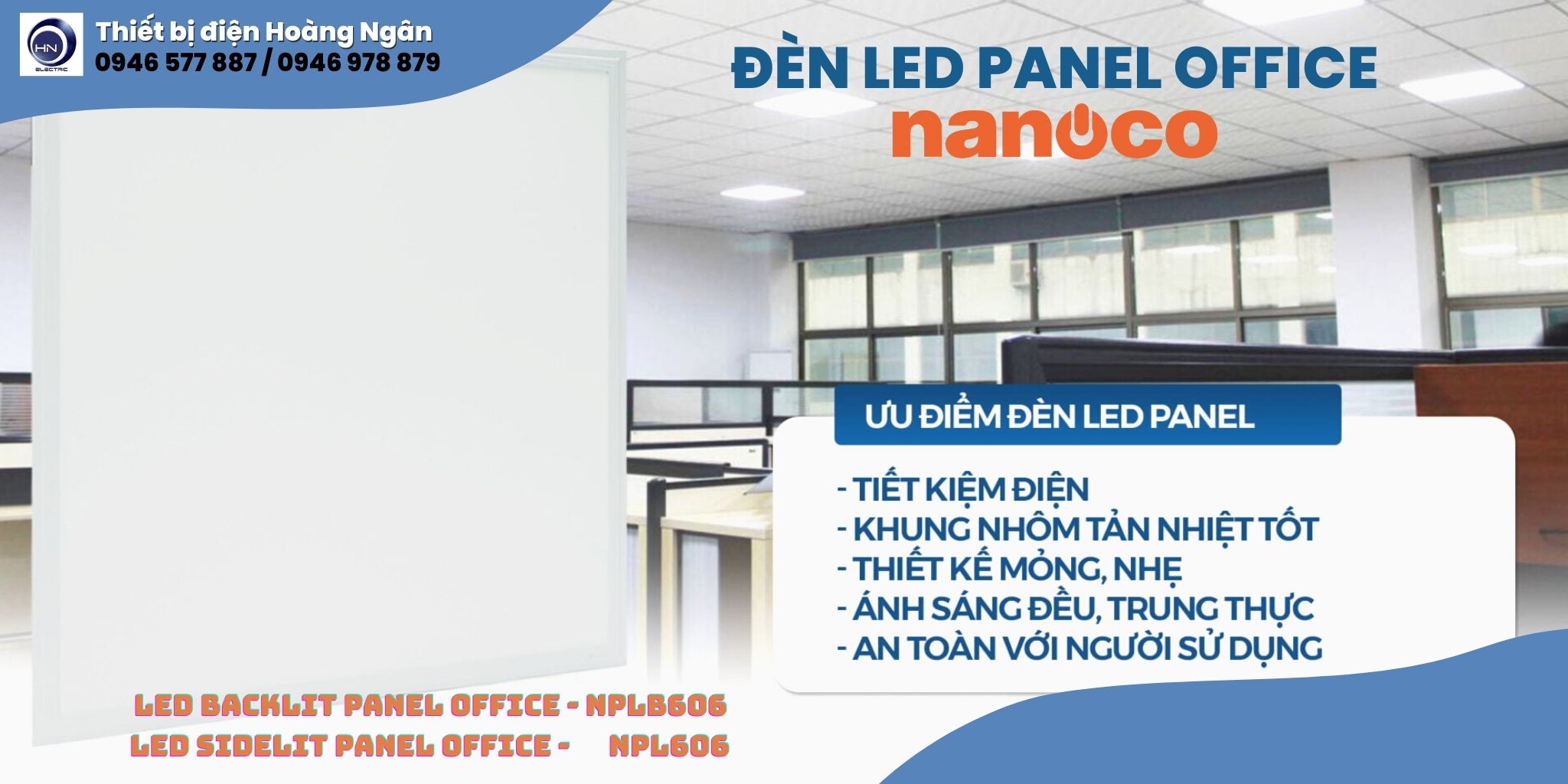 Đèn LED BACKLIT Panel Office NPLB60606 Nanoco